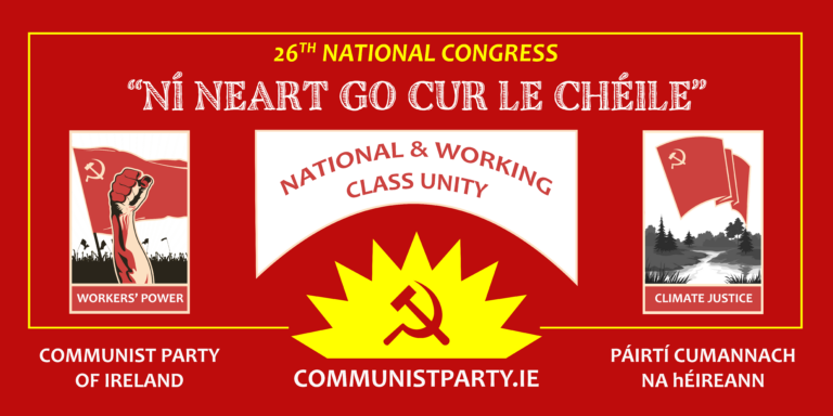 Communist Party of Ireland – Partisan · Patriotic · Internationalist